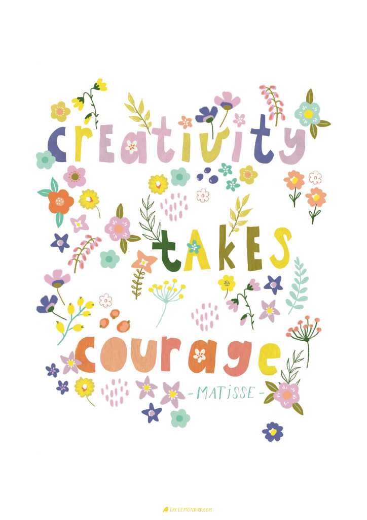 A4 poster 'Creativity takes courage' download & printable - The ...